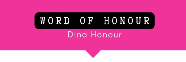 Word of Honour – Dina Honour